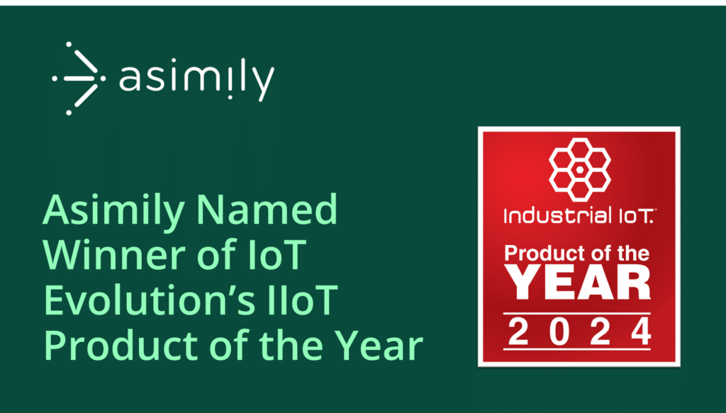 Asimily Wins IIoT Product of the Year